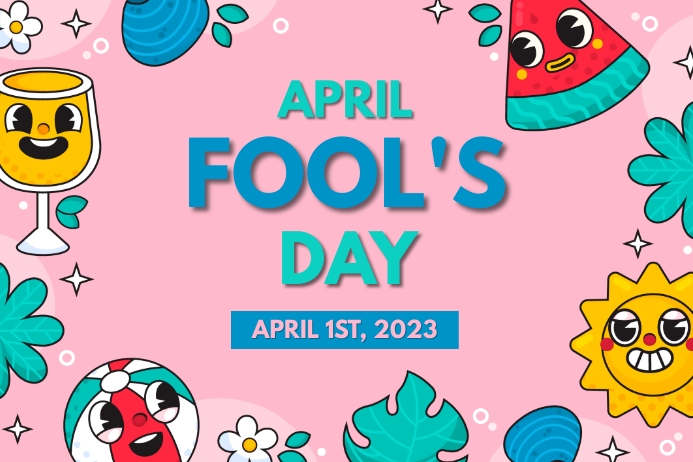 APRIL FOOL'S 12 Template | PosterMyWall