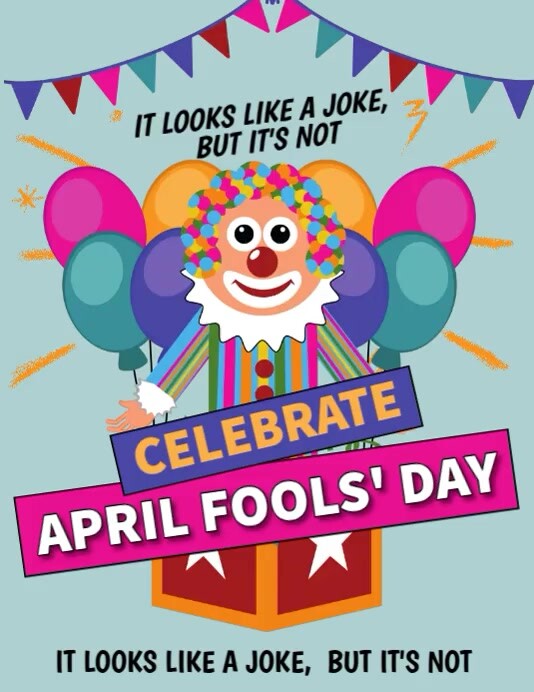 April Fool's Day Celebration Template | PosterMyWall