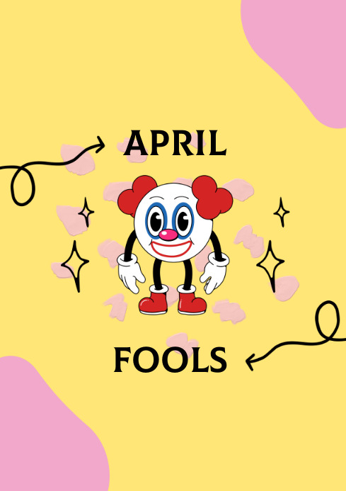 APRIL FOOLS' DAY Template | PosterMyWall