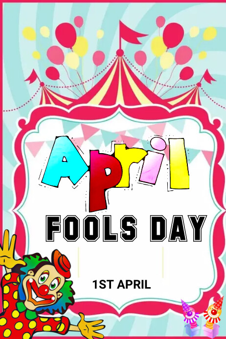 April fools Day, fools Day, hello April Template | PosterMyWall