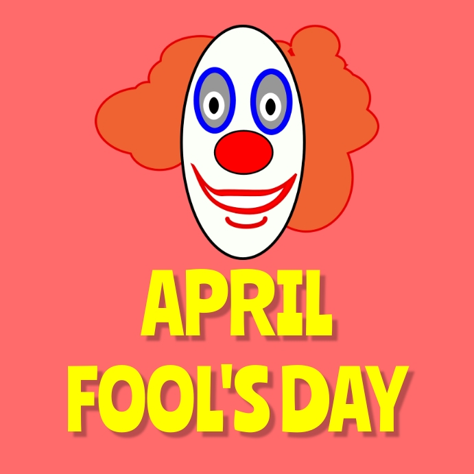 April Fools Day Instagram Template | PosterMyWall