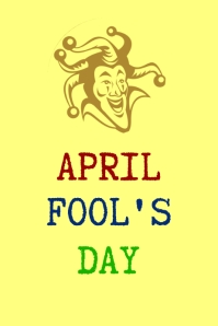 April Fools Day Poster Template | PosterMyWall