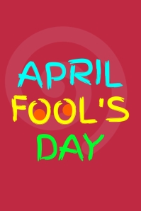 April fool Template | PosterMyWall
