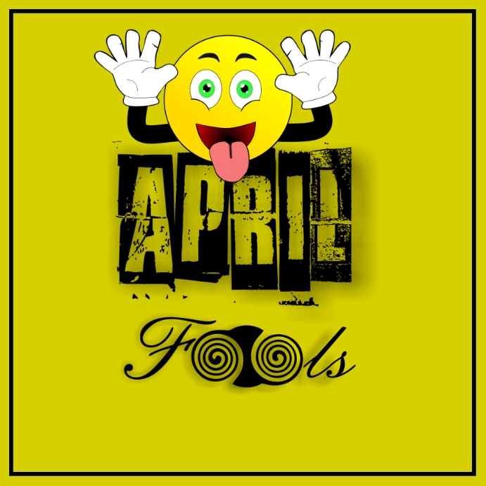 April fools Template | PosterMyWall