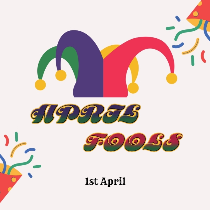 APRIL FOOLS II Template | PosterMyWall