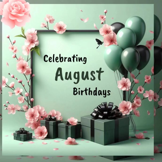 Aqua Floral August Birthdays Instagram Post Template | PosterMyWall