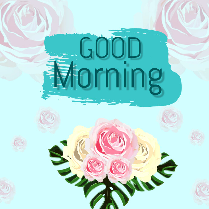 Aqua Floral Good Morning Instagram Post Templat | PosterMyWall