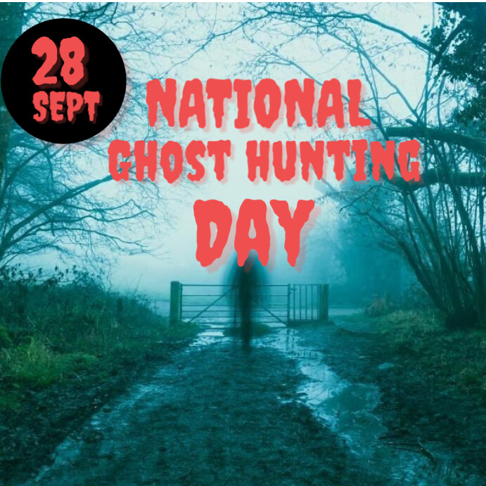 Copy of Aqua Grunge National Ghost Hunting Day Insta | PosterMyWall