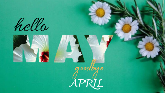 Aqua Illustrative Hello May, Goodbye April Youtube Thumbnail Template ...