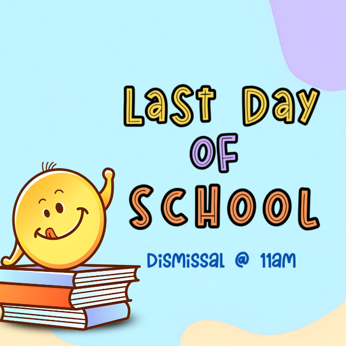 Aqua Illustrative Last Of School template Square (1:1) | PosterMyWall