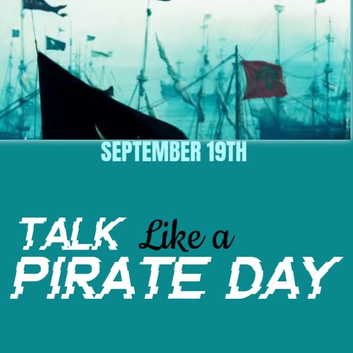 Aqua Illustrative Talk Like A Pirate Day Inst Template | PosterMyWall