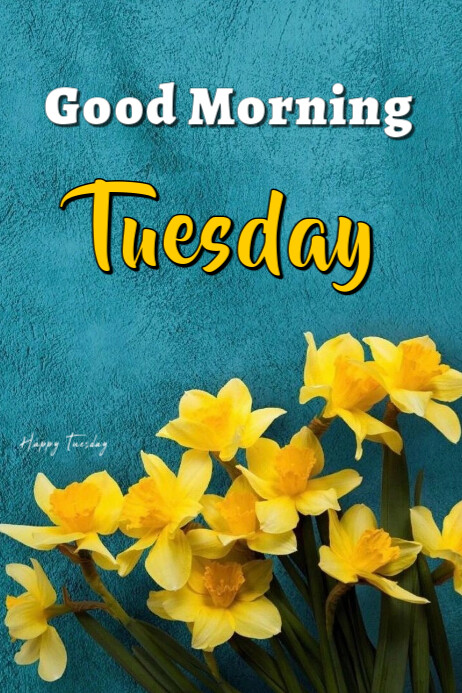 Aqua Pastel Good Morning Tuesday Poster Templat | PosterMyWall