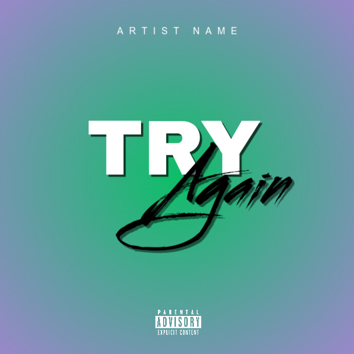 Aqua Try Again Mixtape Cover Album Cover Template | PosterMyWall
