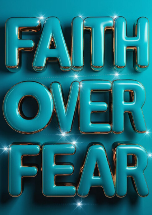 Aqua Typography Faith Over Fear A4 Template | PosterMyWall