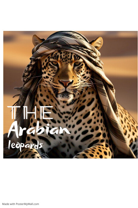 Arabian leopards Template | PosterMyWall
