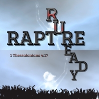 Rapture Ready Template | PosterMyWall