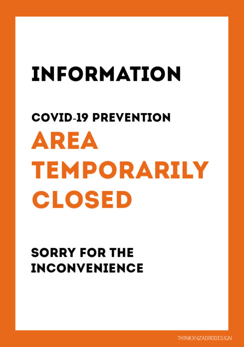 Area Closed Temporarily Closed Information Cu Template | PosterMyWall