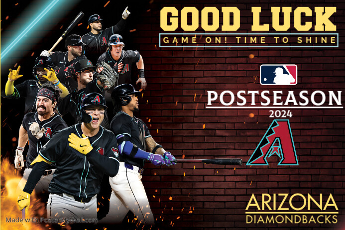 Arizona Diamondbacks MLB Postseason 2024 Good Luck Poster Template ...