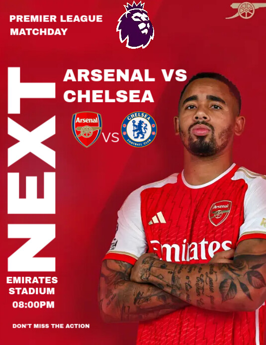 ARSENAL VS CHELSEA PREMIER LEAGUE MATCHDAY Template | PosterMyWall