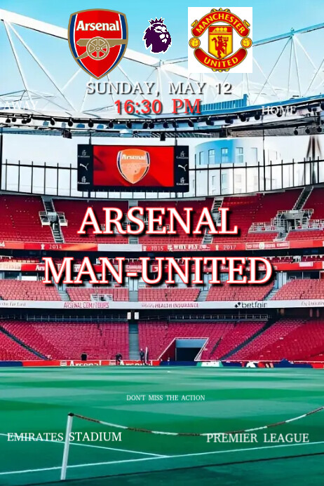 ARSENAL VS MANCHESTER UNITED Template | PosterMyWall
