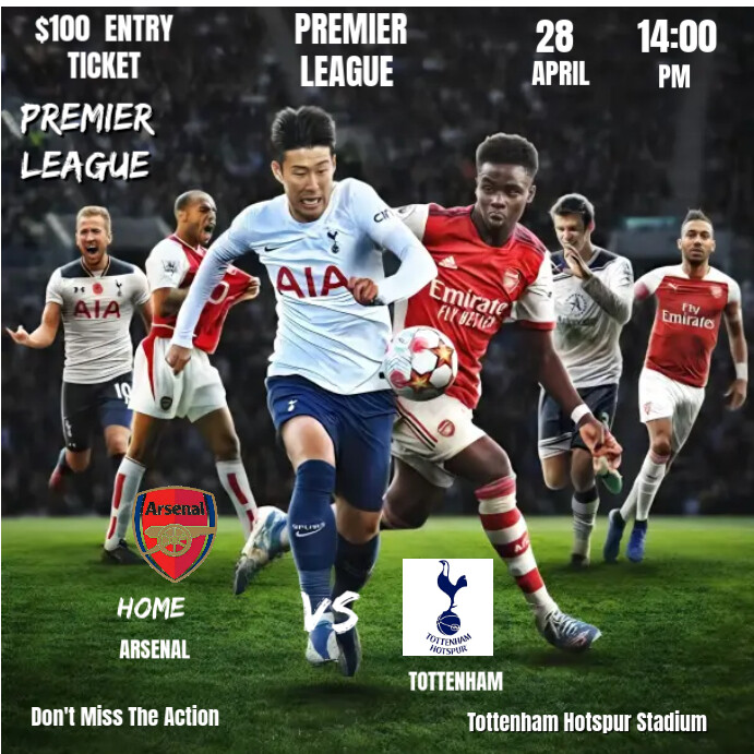 ARSENAL VS TOTTENHAM Template | PosterMyWall