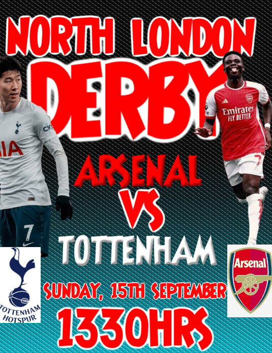 Arsenal vs Tottenham Hotspur flyer Template | PosterMyWall