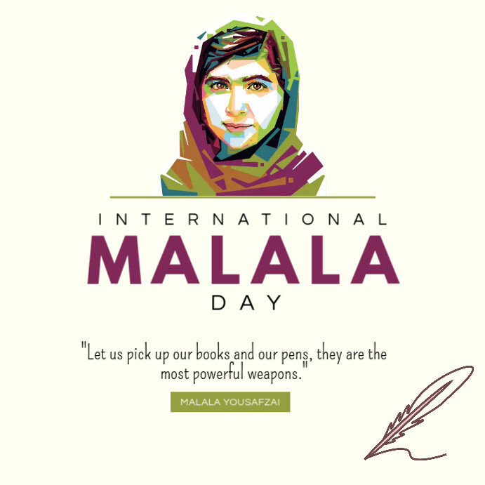 Artistic Malala Day quote post Template | PosterMyWall