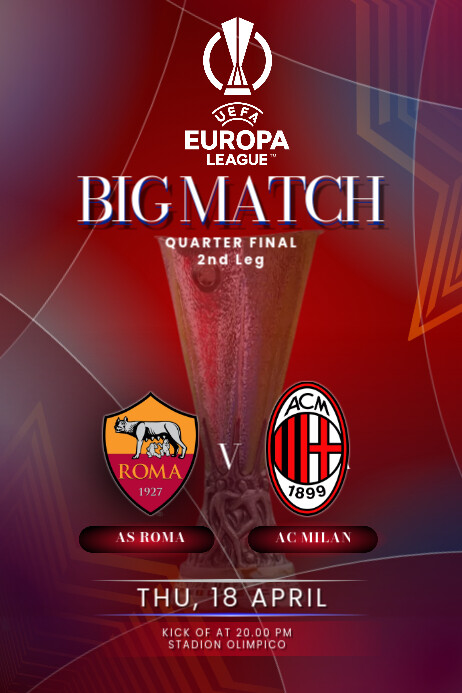 AS ROMA VS AC MILAN EUROPE LEAGUE Templat | PosterMyWall