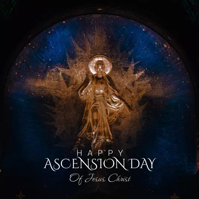 Ascension Day of Jesus Christ Template | PosterMyWall
