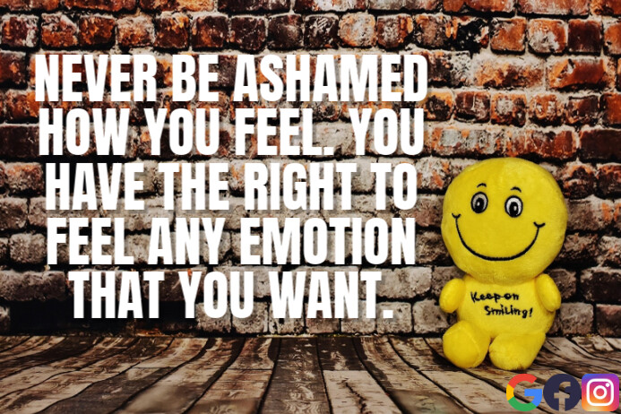 ASHAMED AND EMOTION QUOTE TEMPLATE | PosterMyWall