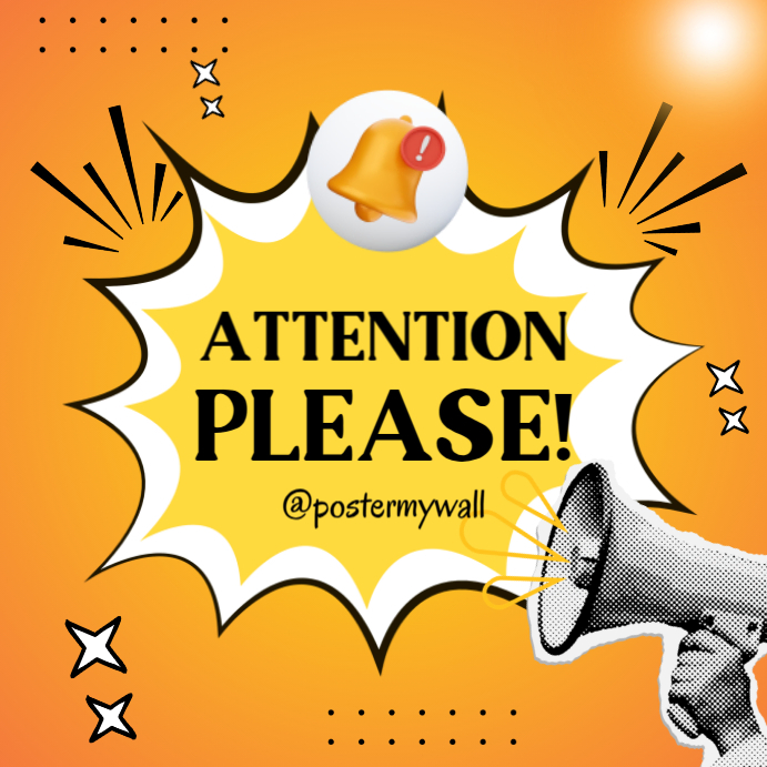 Attention Please Template | PosterMyWall