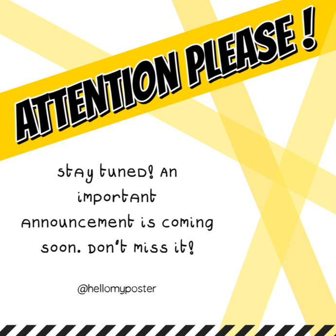 Attention Please Template | PosterMyWall