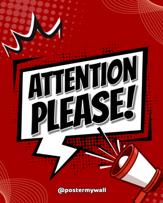 Attention Please Template | PosterMyWall