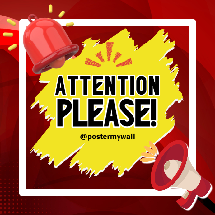 Attention Please Template | PosterMyWall