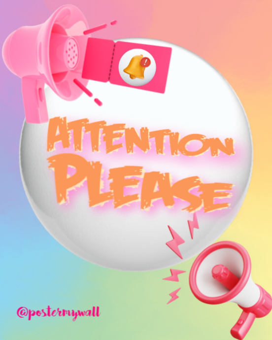 Attention Please Template | PosterMyWall