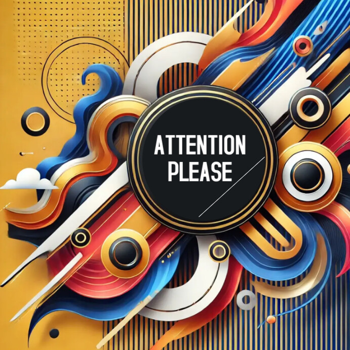 ATTENTION PLEASE Template | PosterMyWall