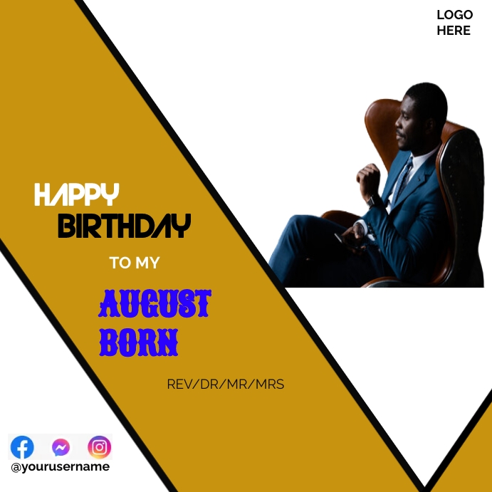 AUGUST BORN FLYER Template | PosterMyWall