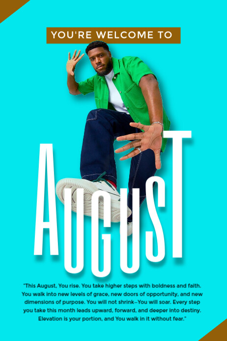 Copy of AUGUST | PosterMyWall