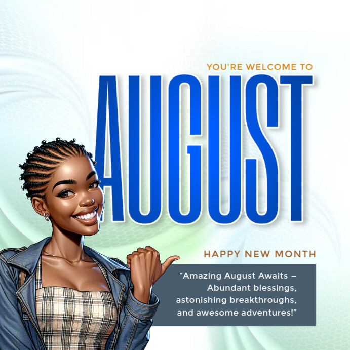 Copy of August | PosterMyWall