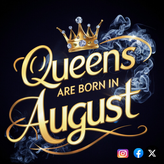 August Queens birthday post Template | PosterMyWall