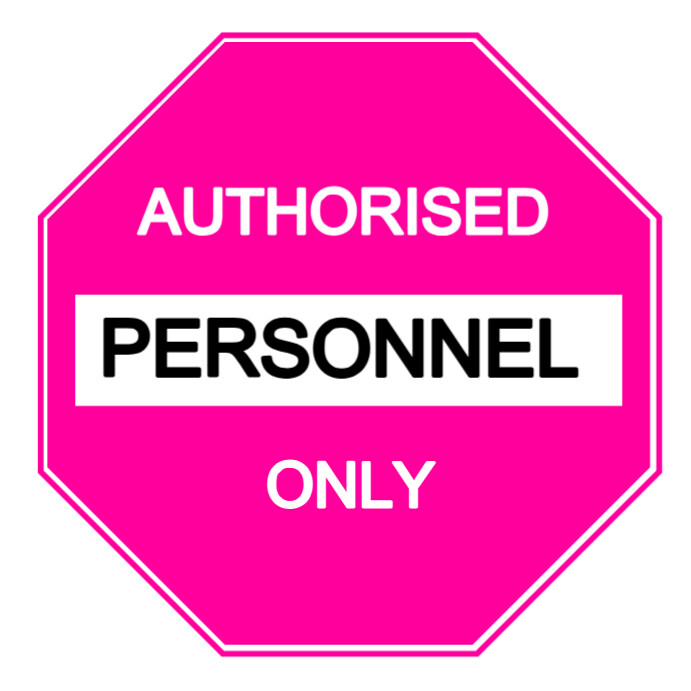 Plantilla de Authorised personnel only design template | PosterMyWall