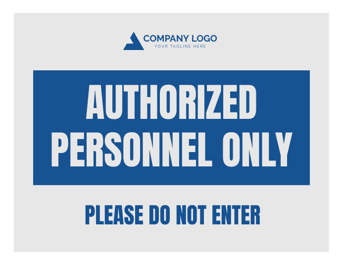 Authorized personnel only sign do not enter Template | PosterMyWall