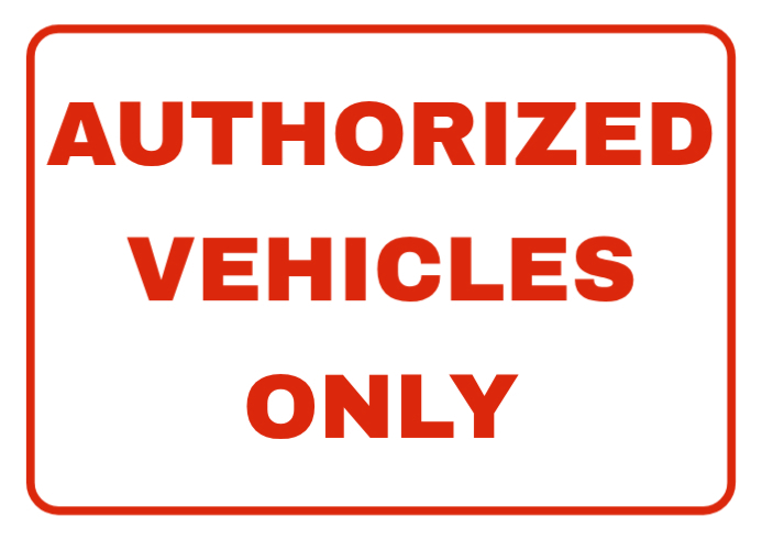 Authorized Vehicles Only Sign for Restricted Parking Access Driveway ...
