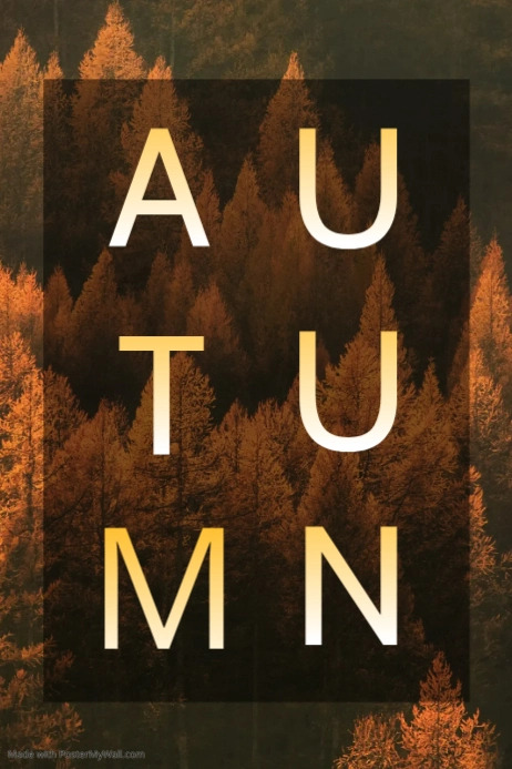 Copy of Autumn Poster | PosterMyWall