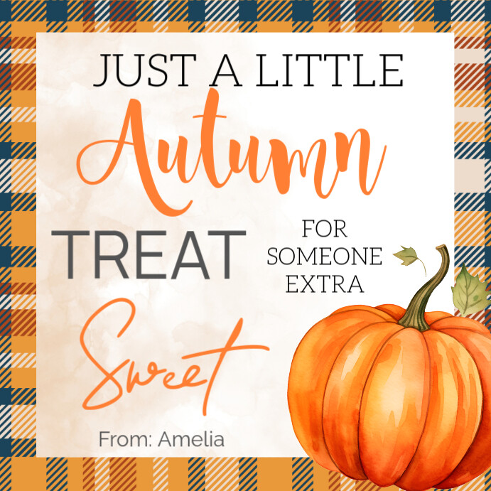 Copy of Autumn Treat for Someone Sweet Gift Tag | PosterMyWall