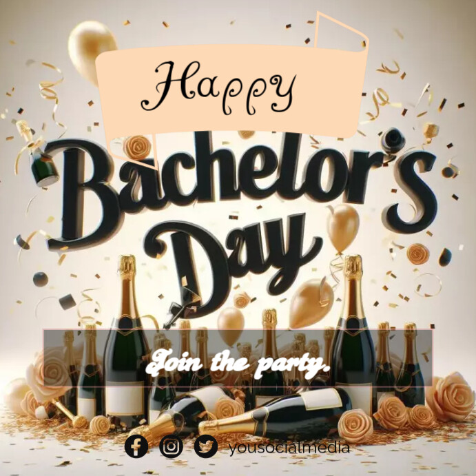 Bachelor's day Template | PosterMyWall