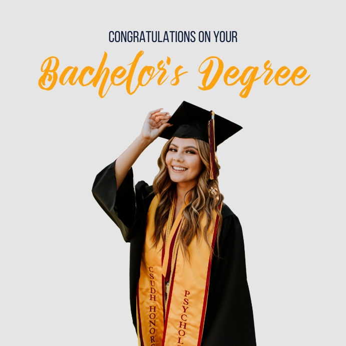 Bachelor's Degree Template | PosterMyWall