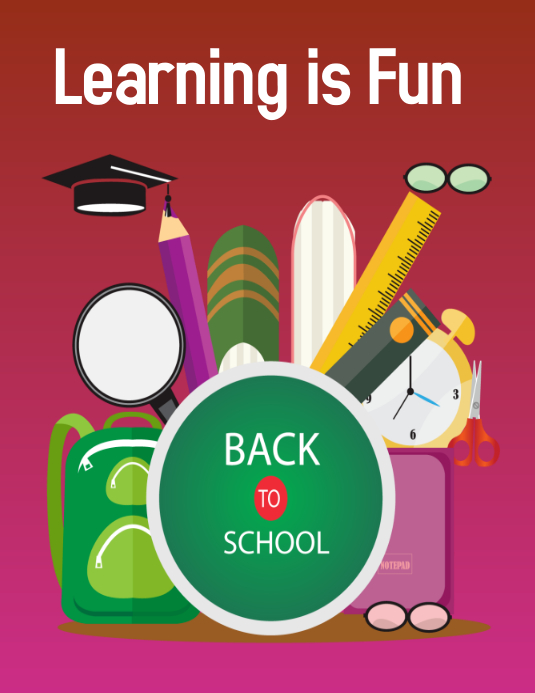 Copy of back to school, Learning is Fun | PosterMyWall
