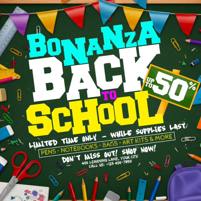 Back to School Bonanza – Up to 50% Off Supplies Template | PosterMyWall