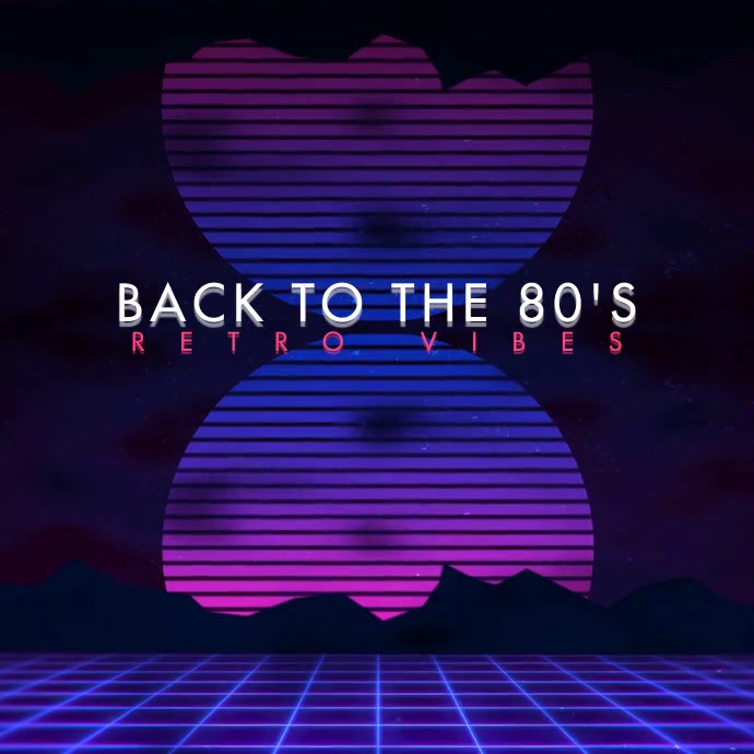 Back to the 80's Retro Vibes Video Music Template | PosterMyWall